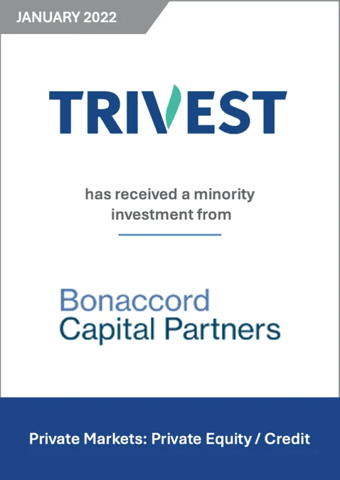 Berkshire Global Advisors acted as financial advisor to Trivest ...